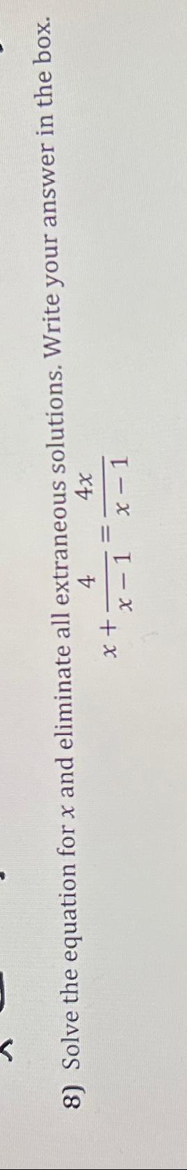 Solved Solve the equation for x ﻿and eliminate all | Chegg.com