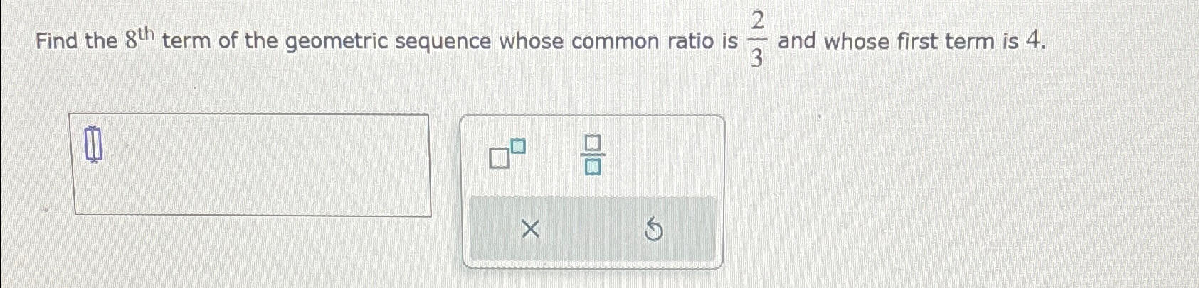 Solved Find the 8th ﻿term of the geometric sequence whose | Chegg.com