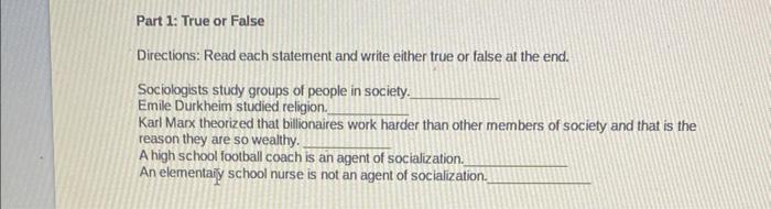 Part 1: True or False Directions: Read each statement | Chegg.com