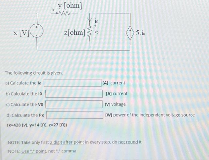 Solved The following circuit is given. a) Calculate the ia | Chegg.com