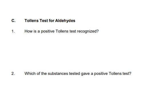 Solved 1. How is a positive Tollens test recognized? 2. | Chegg.com