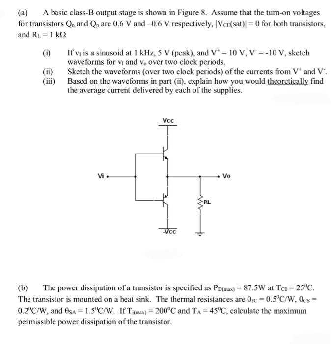 Solved (a) A basic class-B output stage is shown in Figure | Chegg.com