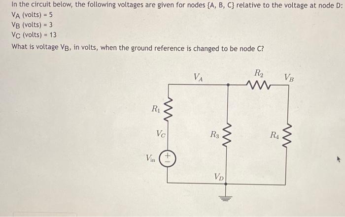 Solved In the circuit below, the following voltages are | Chegg.com