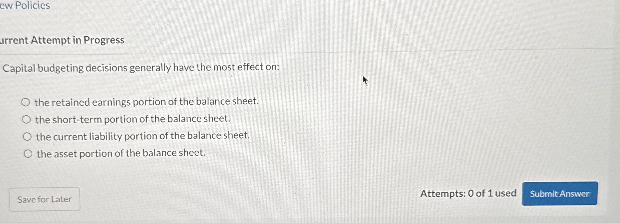 Solved ew Policiesurrent Attempt in ProgressCapital | Chegg.com