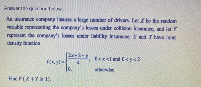 Solved Answer the question below. An insurance company | Chegg.com
