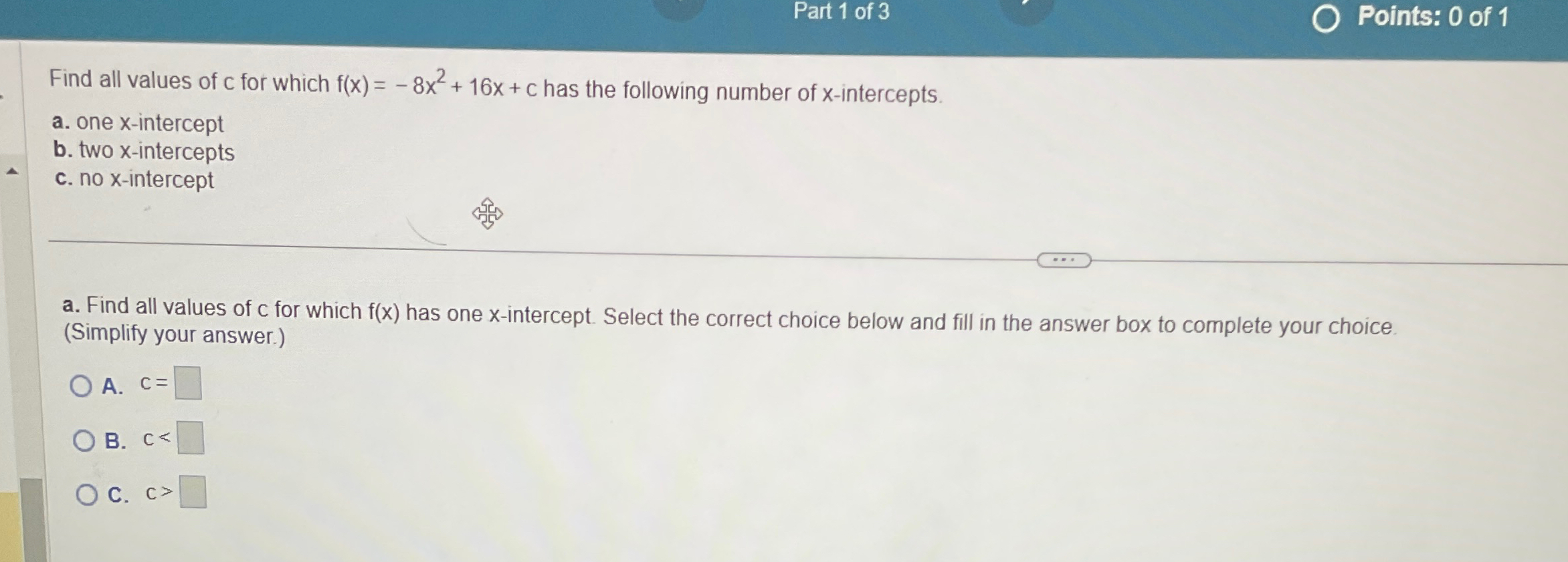 Solved Part 1 ﻿of 3Points: 0 ﻿of 1Find all values of c ﻿for | Chegg.com