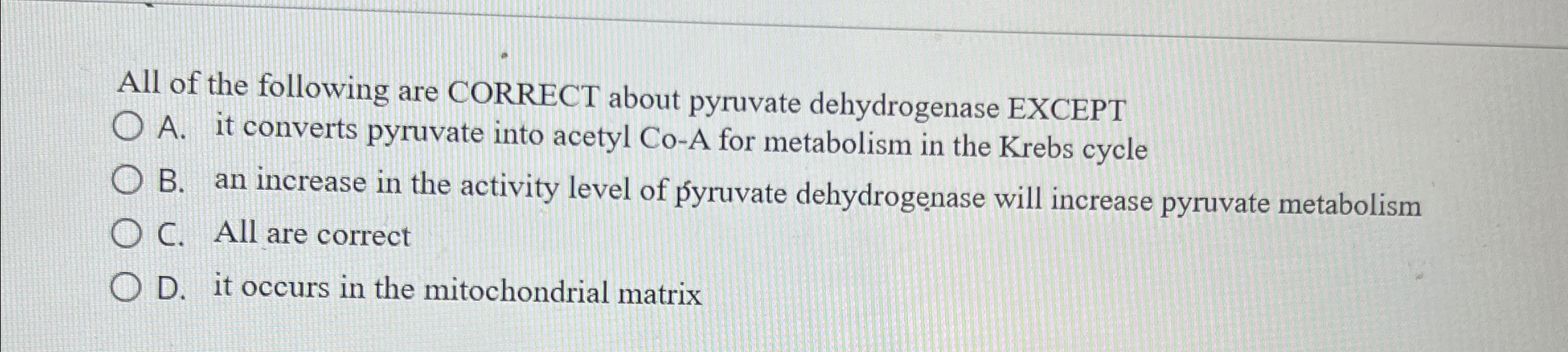 Solved All of the following are CORRECT about pyruvate | Chegg.com