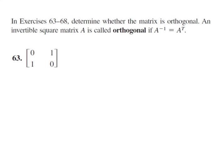 Solved In Exercises 63-68, determine whether the matrix is | Chegg.com