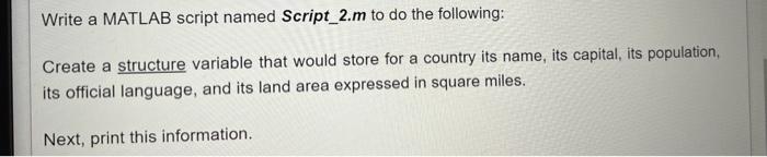 Solved Write a MATLAB script named Script_2.m to do the | Chegg.com