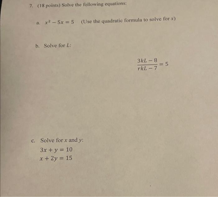 Solved 7. (18 points) Solve the following equations: a. | Chegg.com