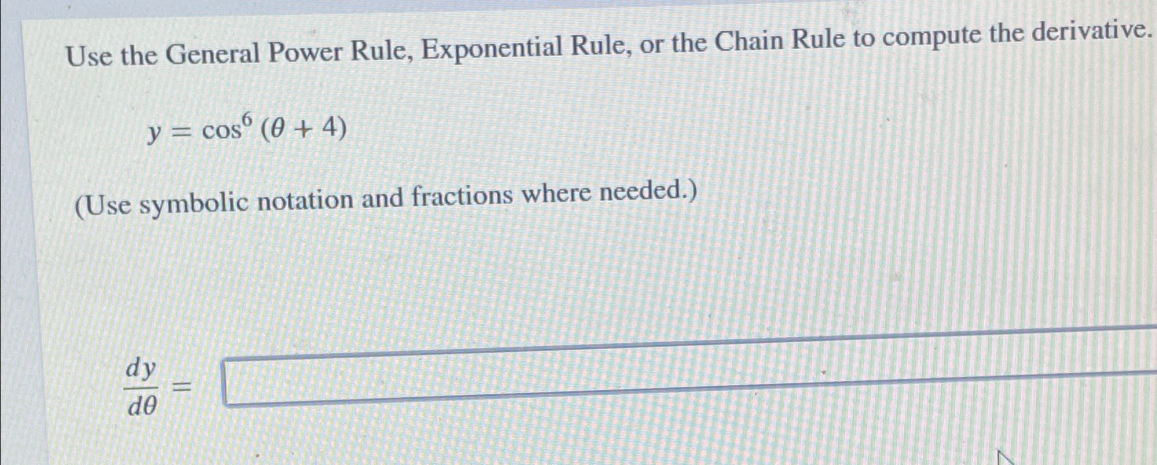 Solved Use the General Power Rule, Exponential Rule, or the | Chegg.com