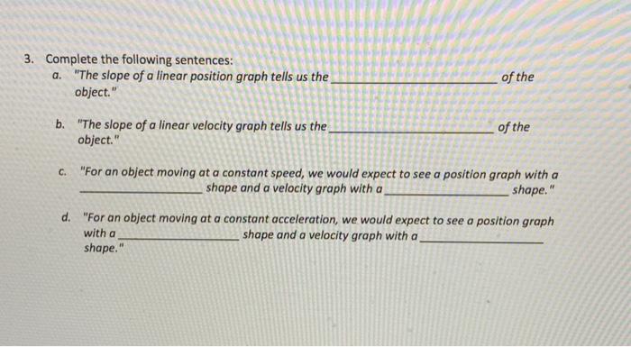 Solved 3. Complete the following sentences: a. "The slope of | Chegg.com