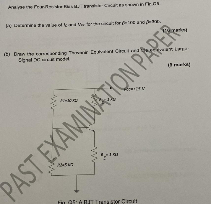 Solved Analyse the Four-Resistor Bias BJT transistor Circuit | Chegg.com