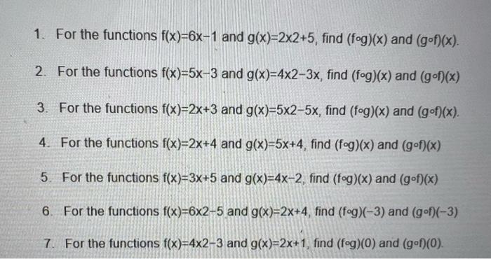 Solved 1 For The Functions F X 6x 1 And G X 2x2 5 Find