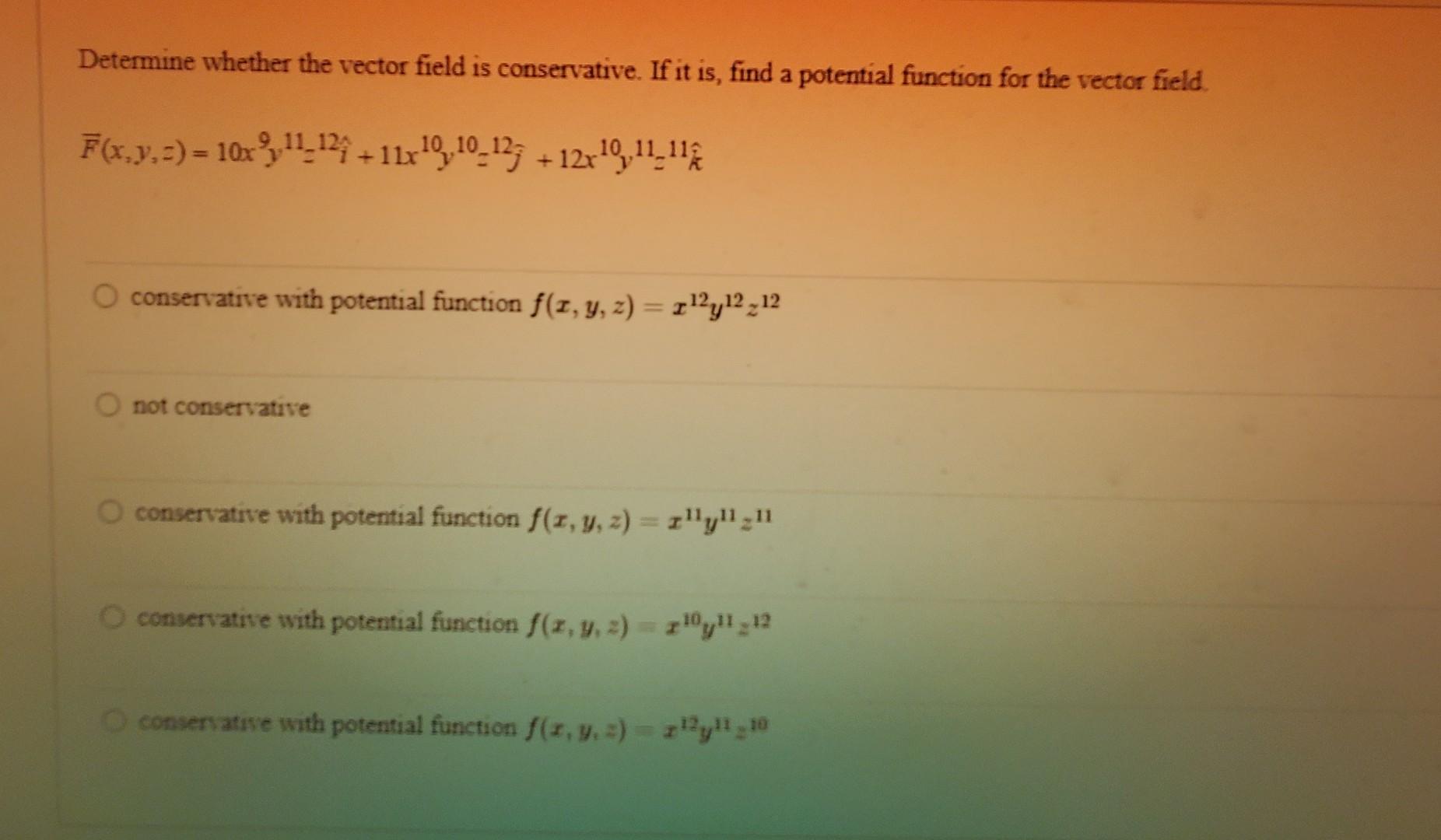 Solved Determine whether the vector field is conservative. | Chegg.com Solved Determine whether the vector field is conservative. | Chegg.com