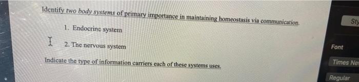 Solved Identify two body systems of primary importance in | Chegg.com