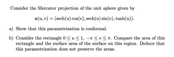 Solved Consider the Mercator projection of the unit sphere | Chegg.com