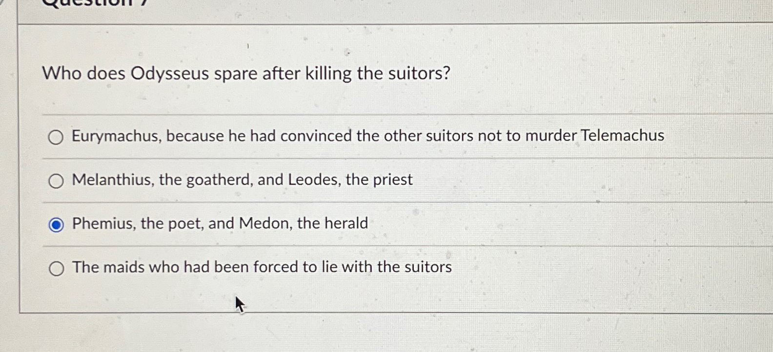Solved Who does Odysseus spare after killing the | Chegg.com
