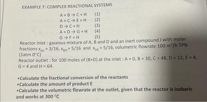 Solved EXAMPLE 7: COMPLEX REACTIONAL SYSTEMS | Chegg.com