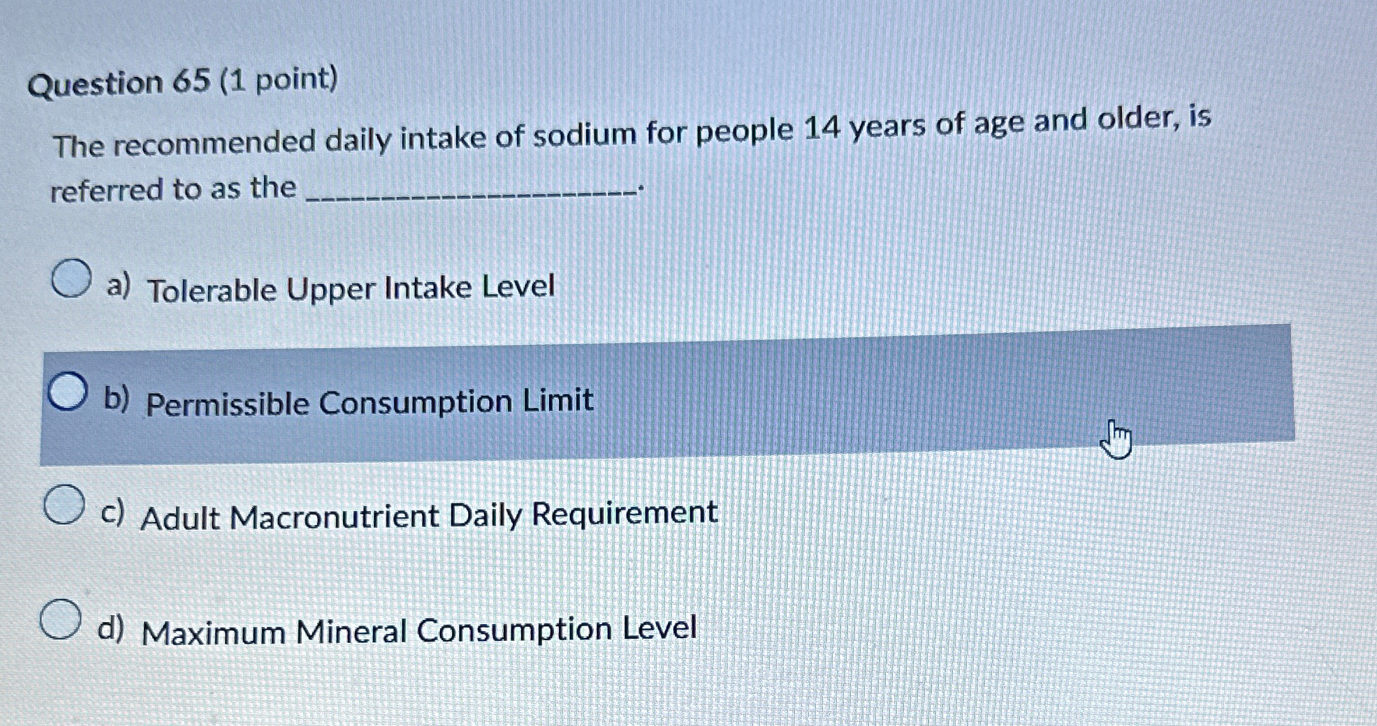 Solved Question 65 (1 ﻿point)The recommended daily intake of | Chegg.com