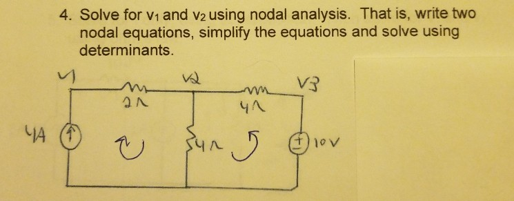 Solved 4. Solve for V1 and v2 using nodal analysis. That is, | Chegg.com