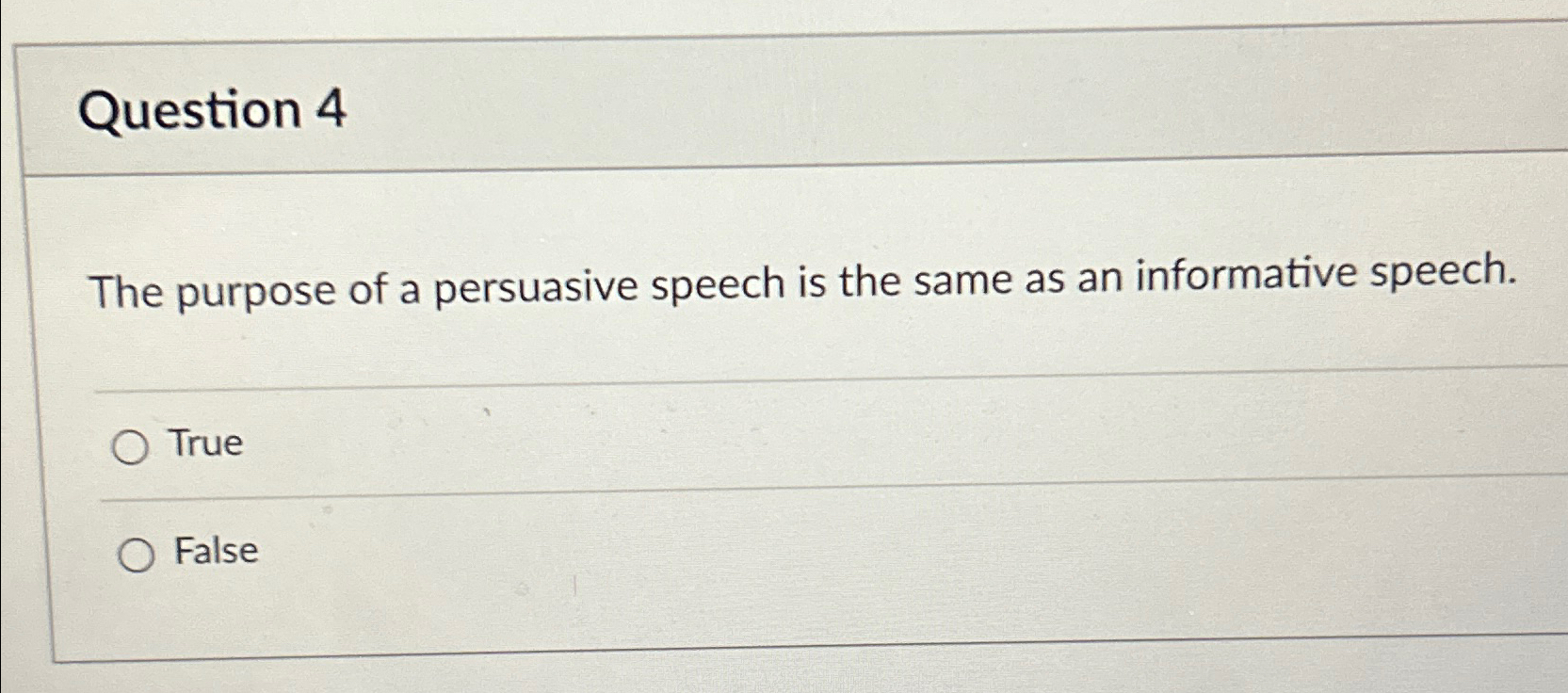 Solved Question 4The purpose of a persuasive speech is the | Chegg.com