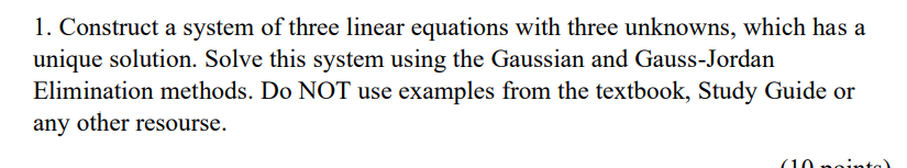 Solved Construct a system of three linear equations with | Chegg.com