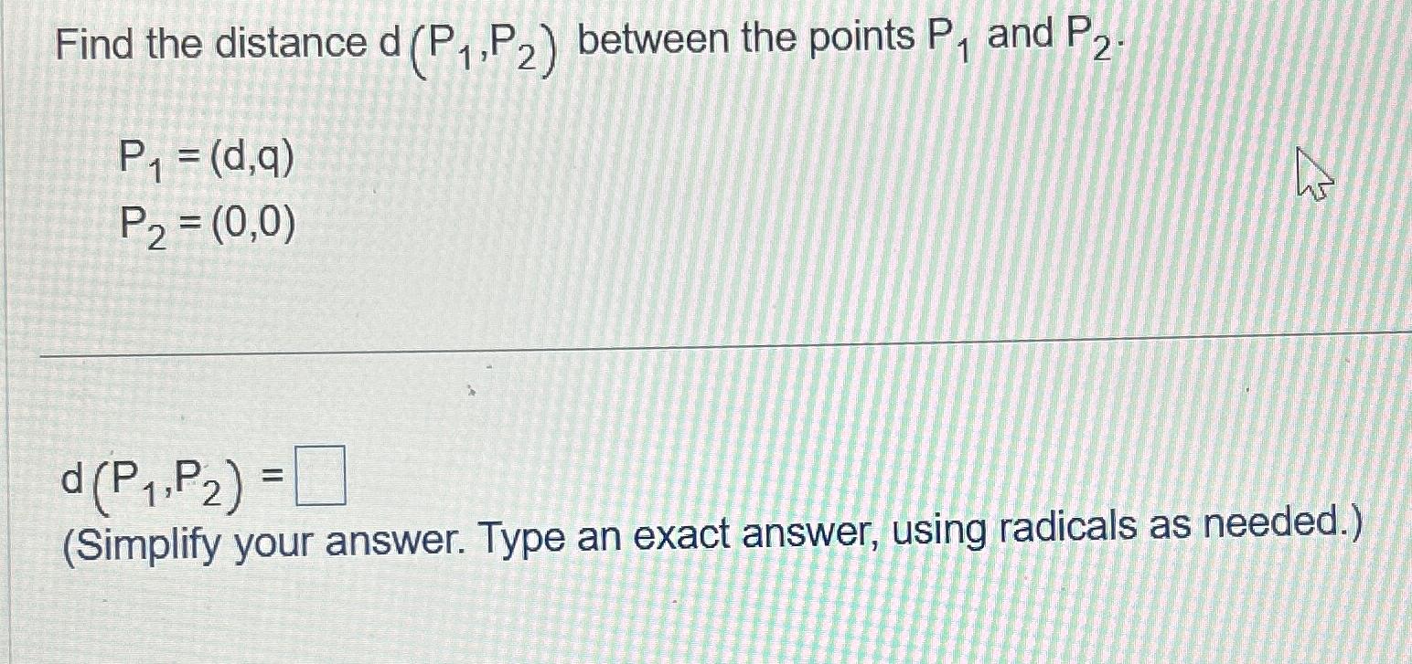 Solved Find the distance d(P1,P2) ﻿between the points P1 | Chegg.com