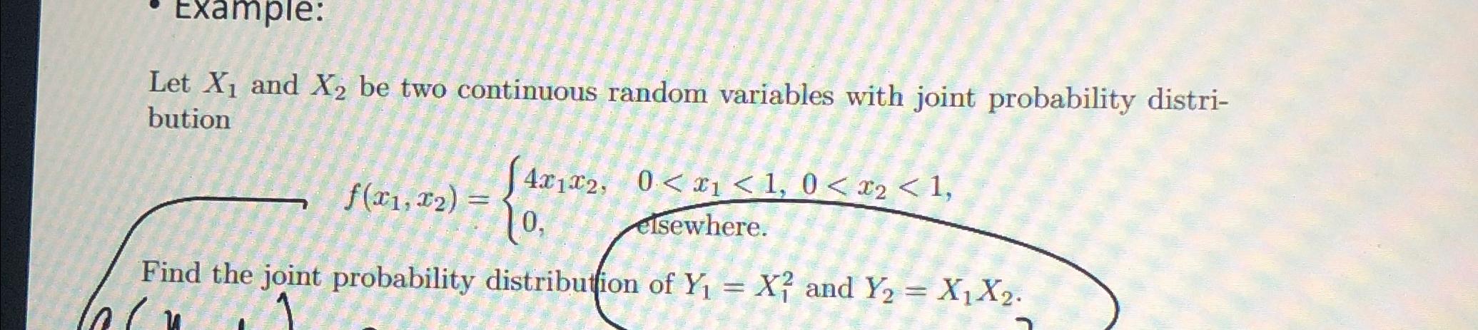 Solved Let x1 ﻿and x2 ﻿be two continuous random variables | Chegg.com