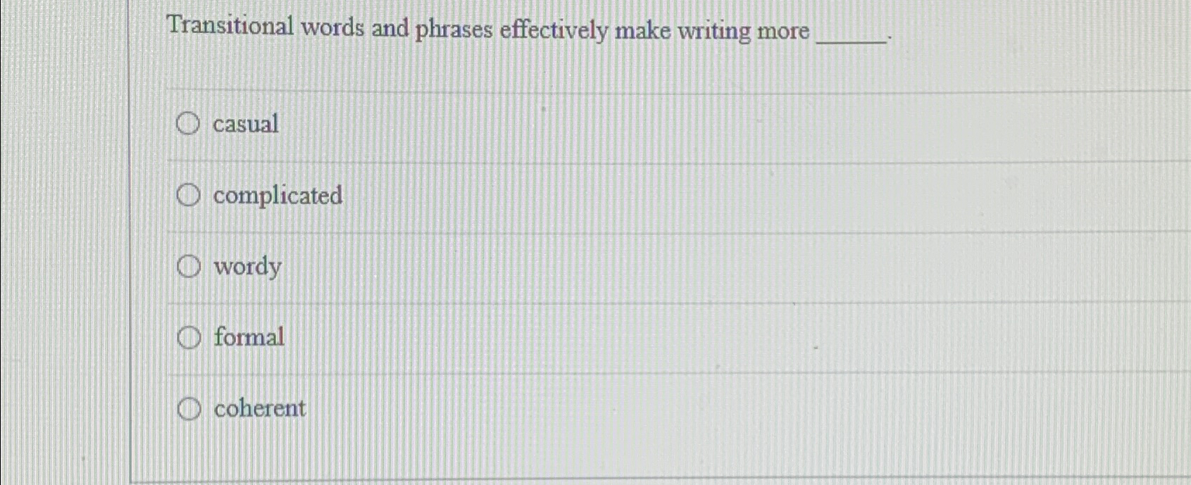Solved Transitional words and phrases effectively make | Chegg.com
