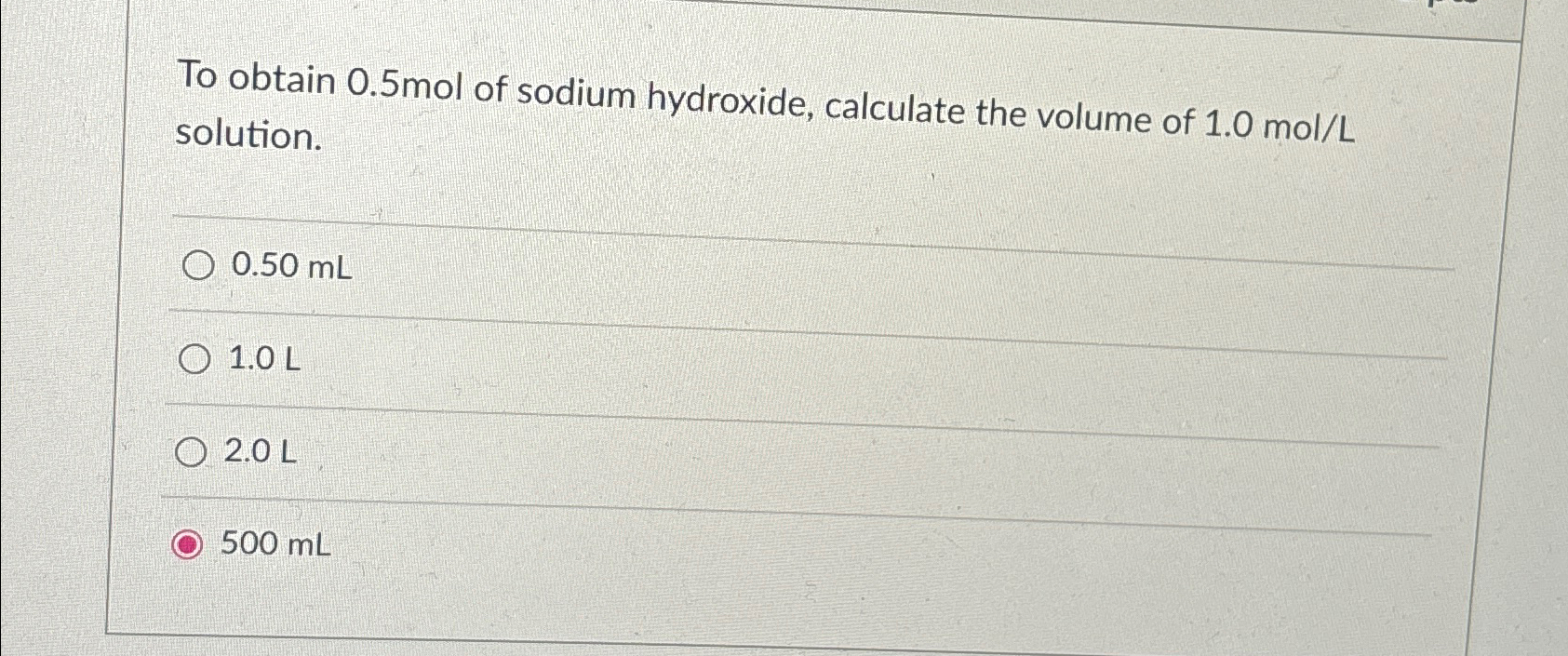 Solved To obtain 0.5mol of sodium hydroxide, calculate the | Chegg.com