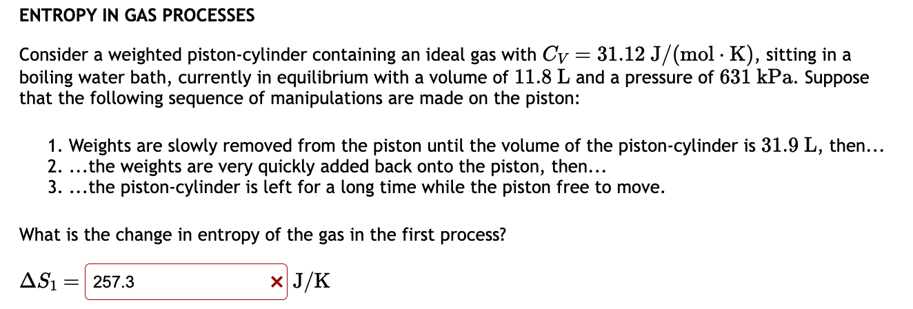 Solved ENTROPY IN GAS PROCESSESConsider a weighted | Chegg.com