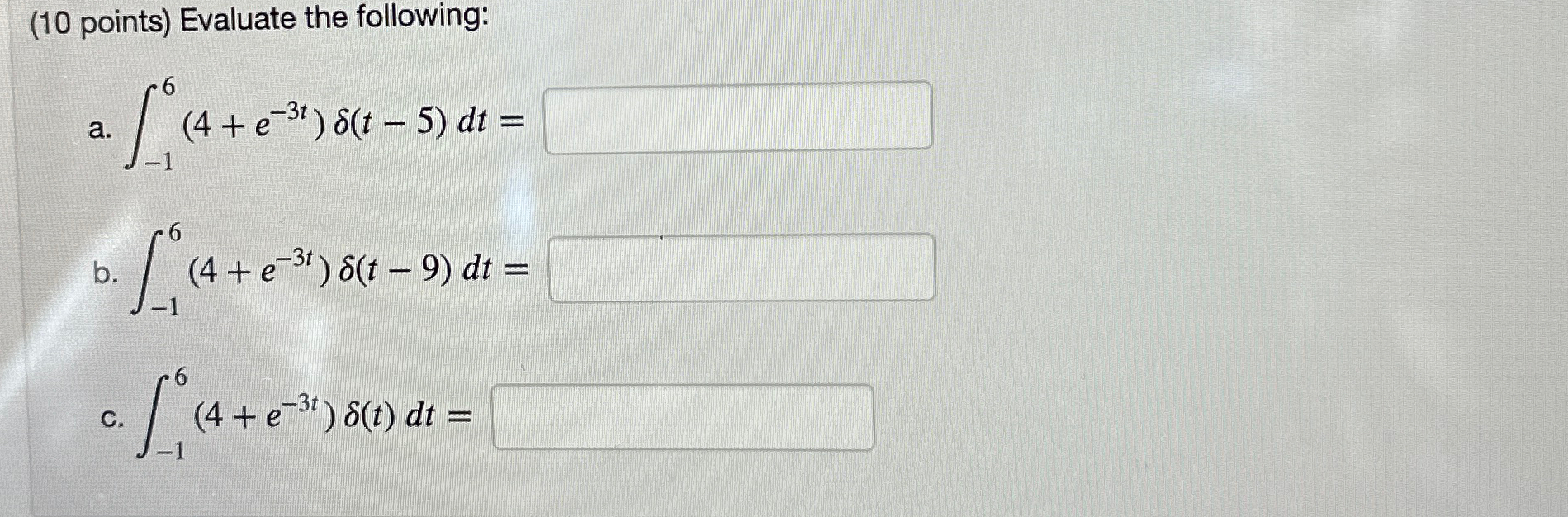 Solved (10 ﻿points) ﻿Evaluate the | Chegg.com