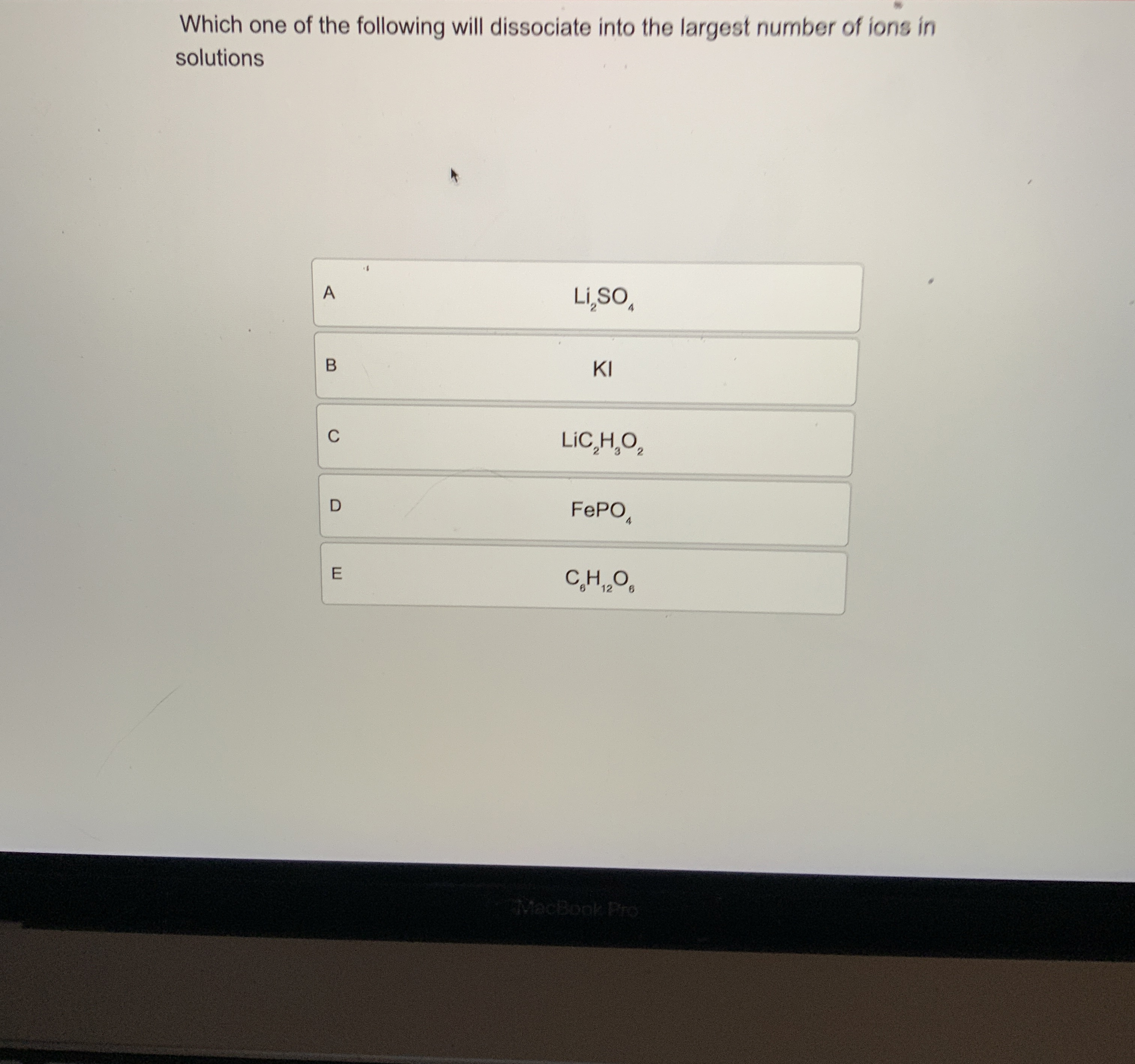 Solved Which one of the following will dissociate into the | Chegg.com