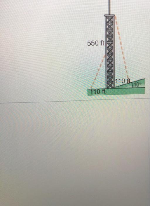 Solved The height of a radio tower is 550 feet, and the | Chegg.com