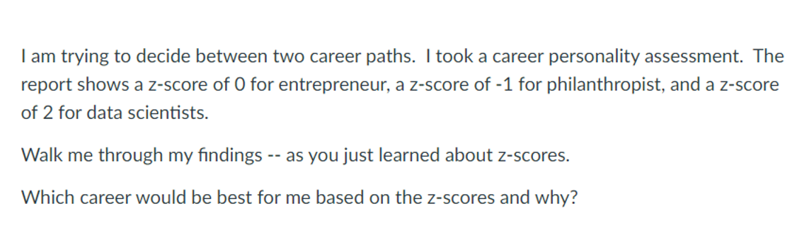 Solved I am trying to decide between two career paths. I | Chegg.com