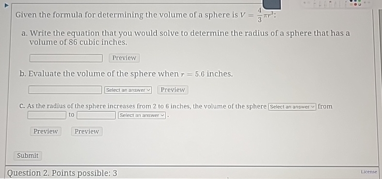 Solved Given the formula for determining the volume of a | Chegg.com