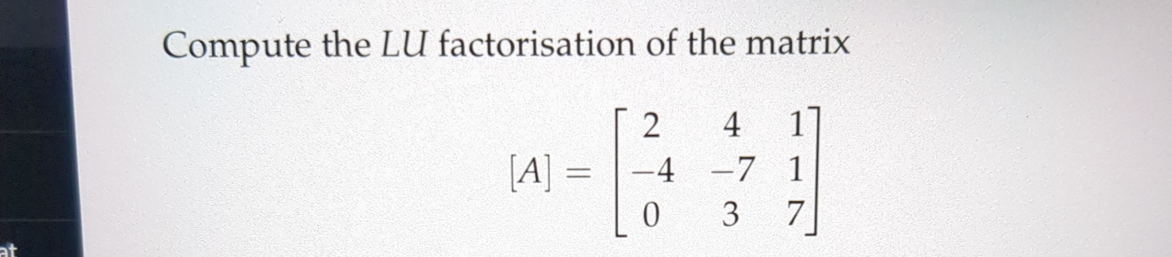 Solved Compute The Lu factorisation Of The