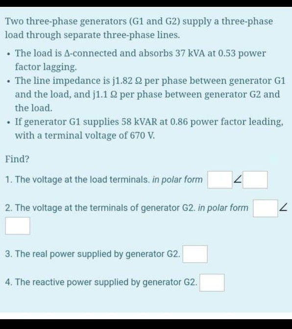 Solved Two three-phase generators (G1 and G2) supply a | Chegg.com
