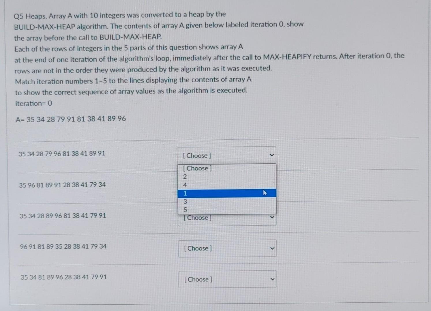 Q5 Heaps. Array A with 10 integers was converted to a | Chegg.com