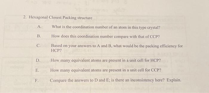 Solved 2. Hexagonal Closest Packing structure A. What is the | Chegg.com