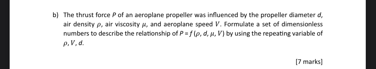 Solved b) ﻿The thrust force P ﻿of an aeroplane propeller was | Chegg.com