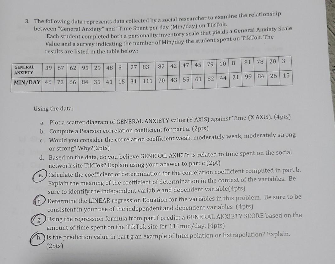 Solved 3. The following data represents data collected by a | Chegg.com