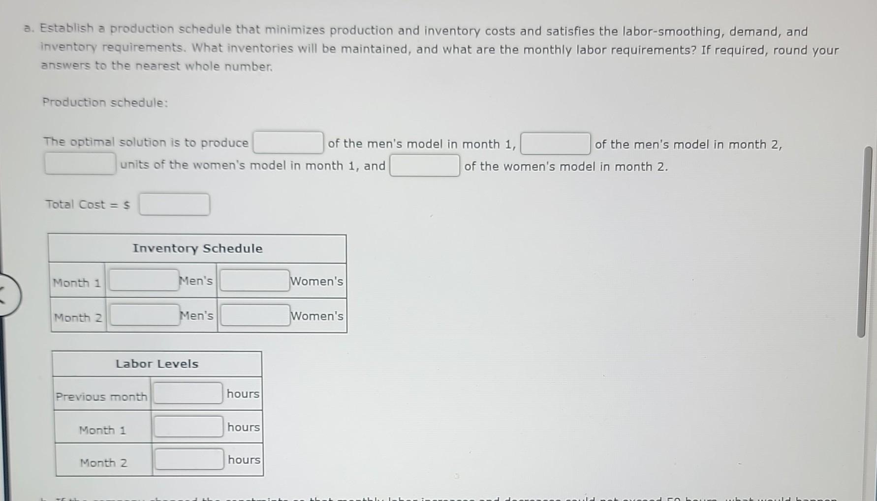 Solved a. Establish a production schedule that minimizes | Chegg.com