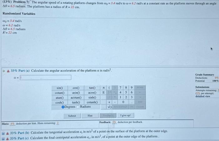 Solved (13\%) Problem 7: The angular speed of a rotating | Chegg.com