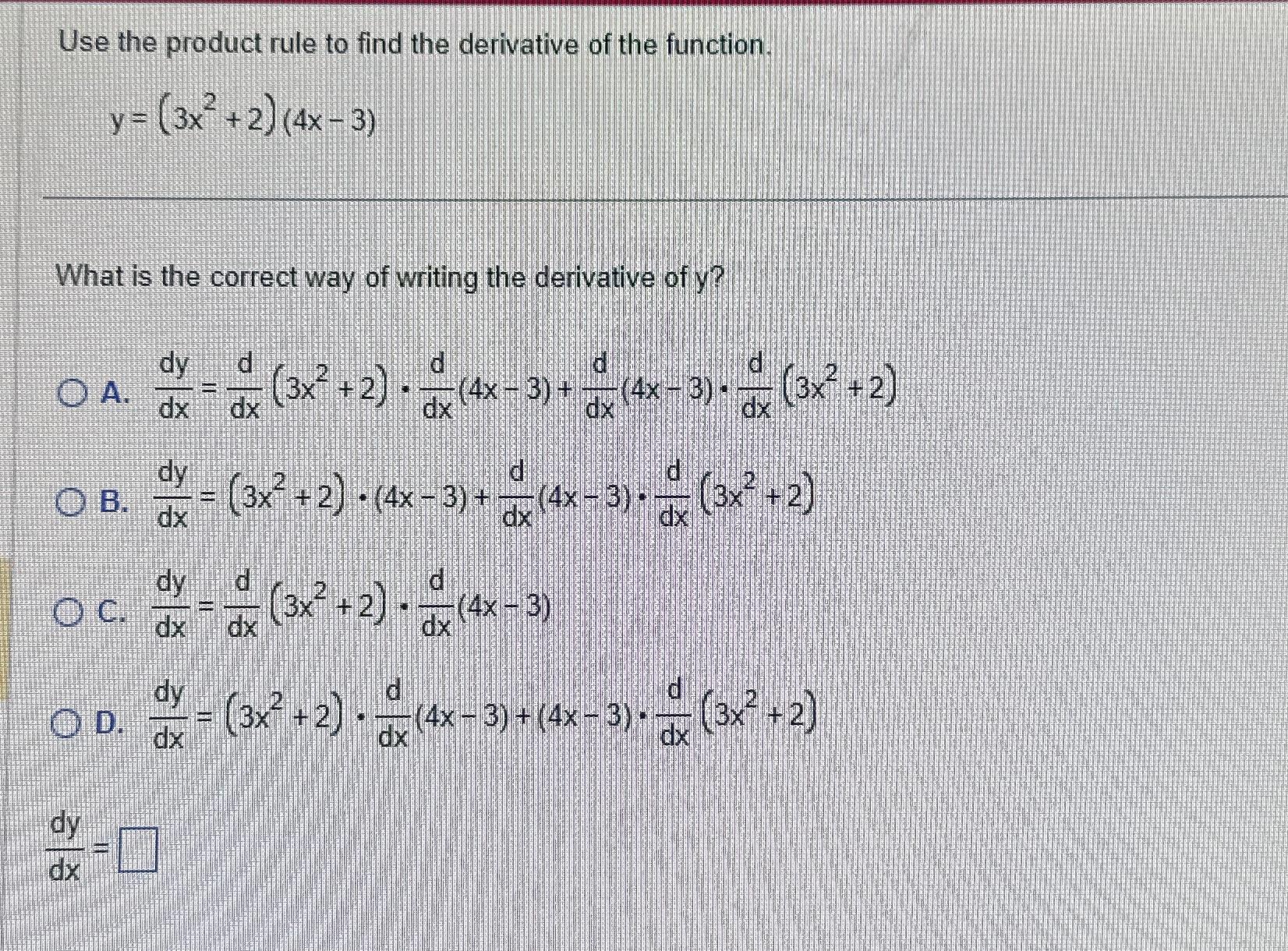 Solved Use the product rule to find the derivative of the | Chegg.com