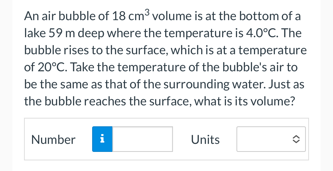 Solved An air bubble of 18cm3 ﻿volume is at the bottom of a | Chegg.com