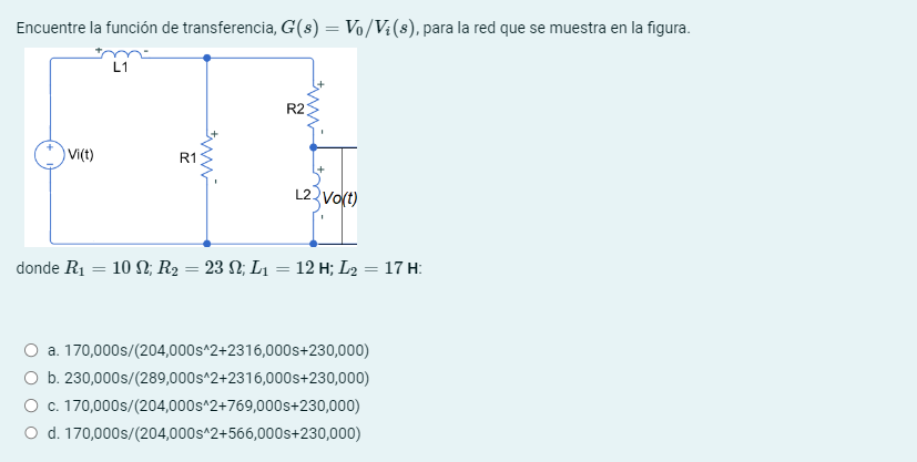 Solved Encuentre la función de transferencia, G(s)=V0Vi(s), | Chegg.com