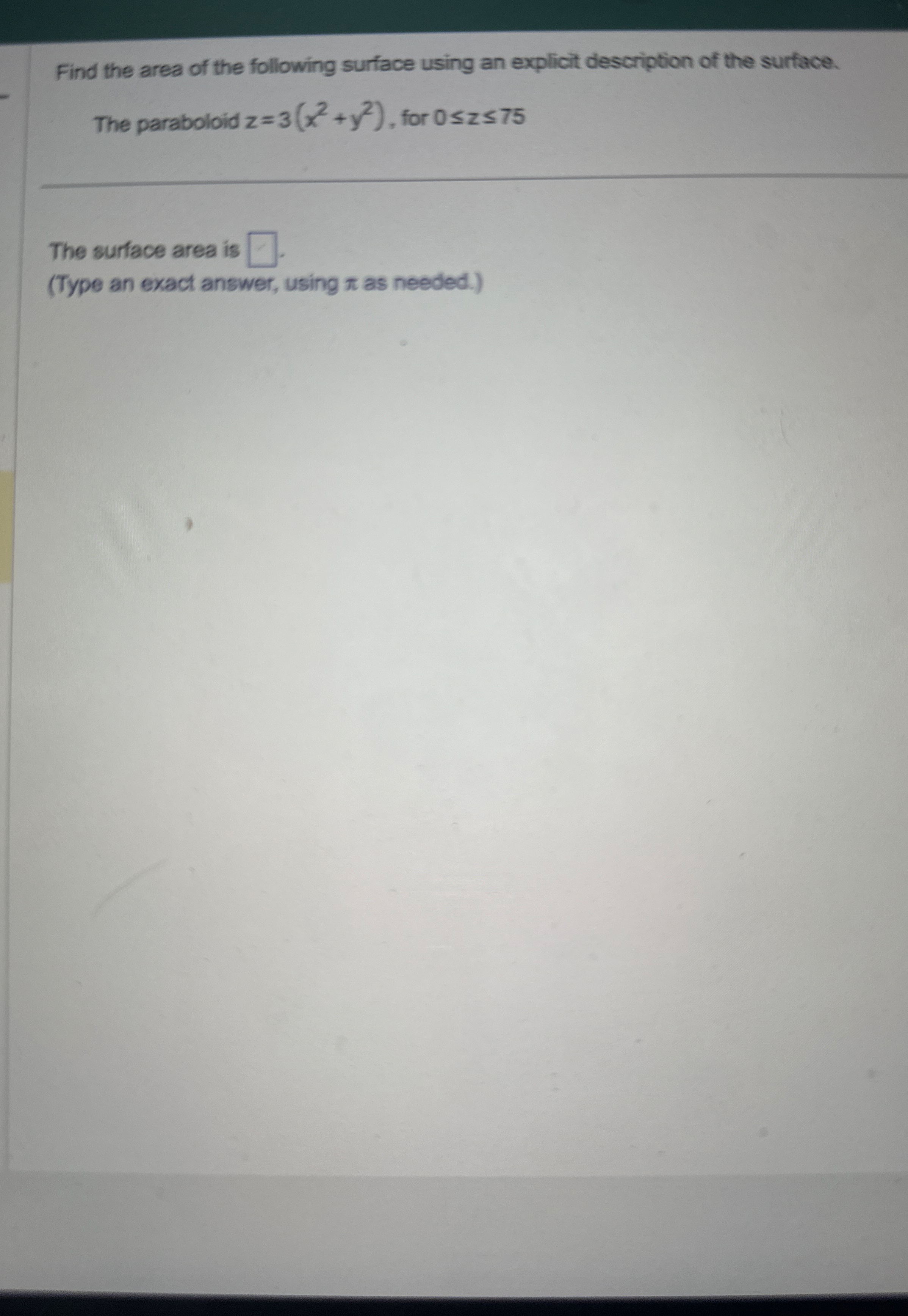 Find the area of the following surface using an | Chegg.com