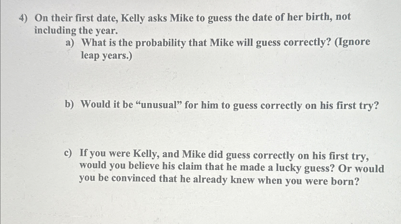 Solved On their first date, Kelly asks Mike to guess the | Chegg.com